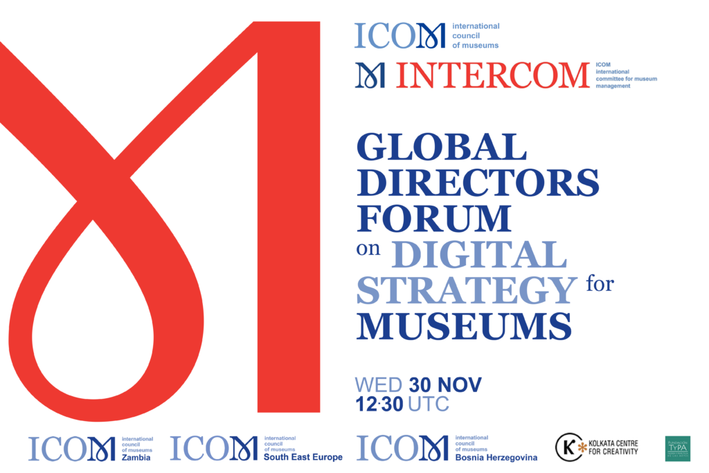 GLOBAL DIRECTORS FORUM ON DIGITAL STRATEGY FOR MUSEUMS - ICOM SEE ...