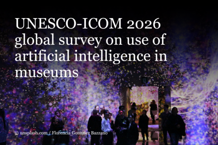 UNESCO-ICOM 2026 Global Survey on Use of AI in Museums - ICOM SEE ...